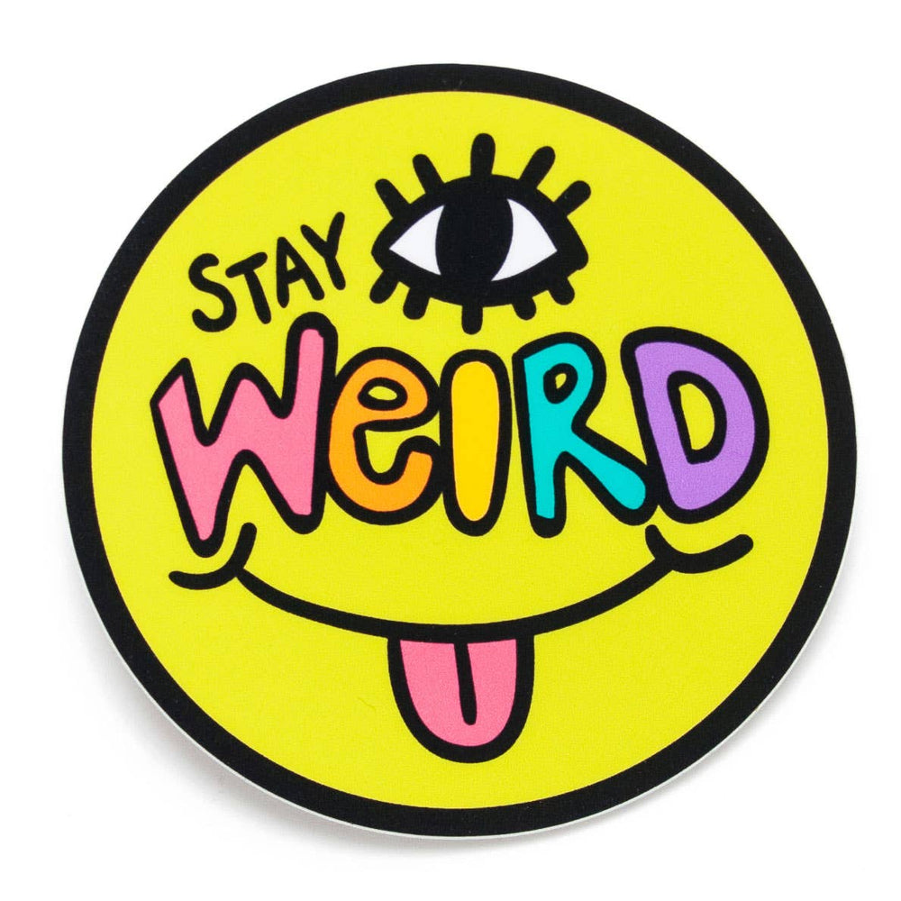 Stay Weird Sticker - World Famous Original