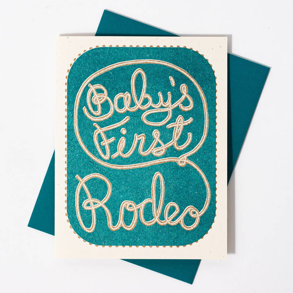 Baby's First Rodeo Card - World Famous Original