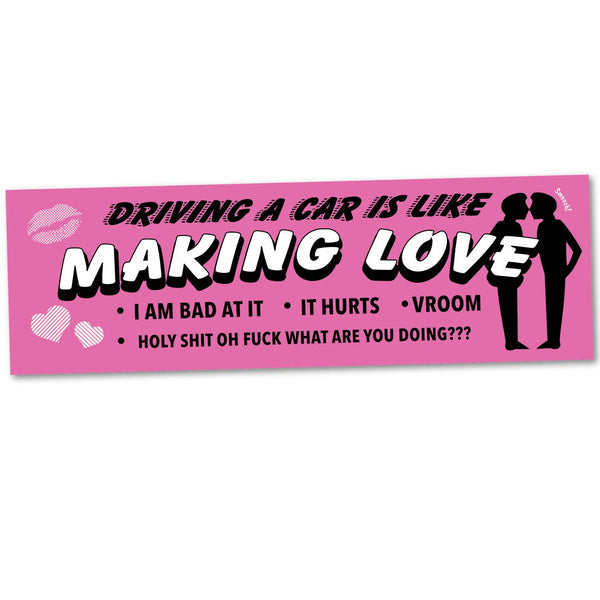 "Making Love" Bumper Sticker - World Famous Original