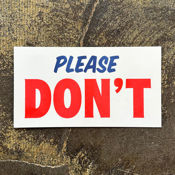 Please Don't Riso Print - World Famous Original