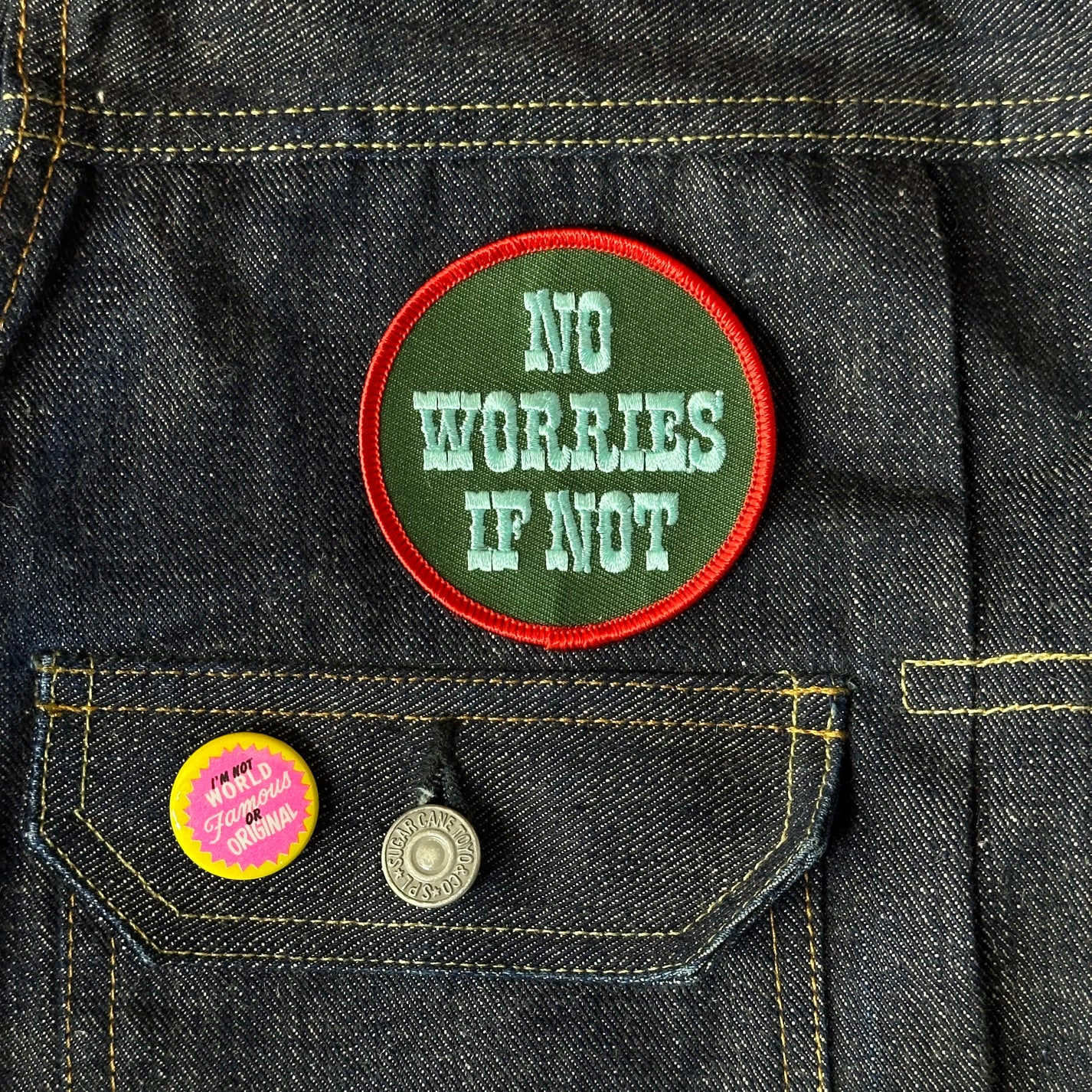 No Worries If Not Patch – World Famous Original