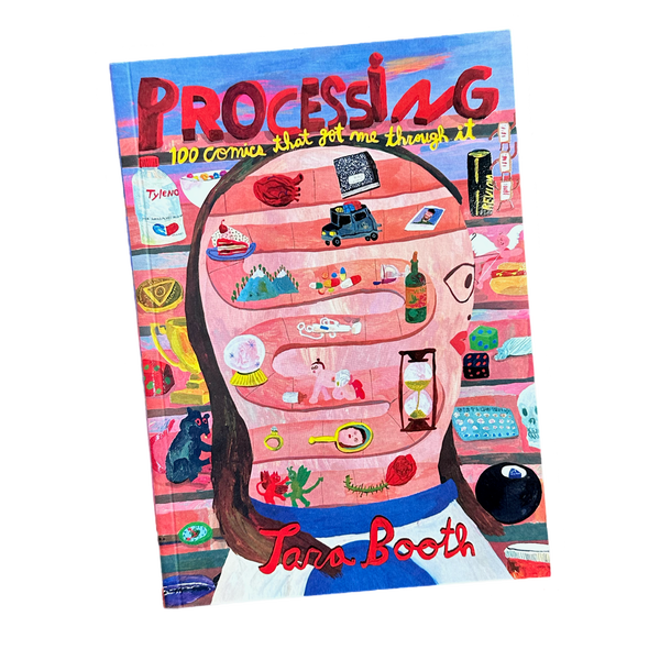 Processing - 100 Comics That Got Me Through It by Tara Booth - World ...