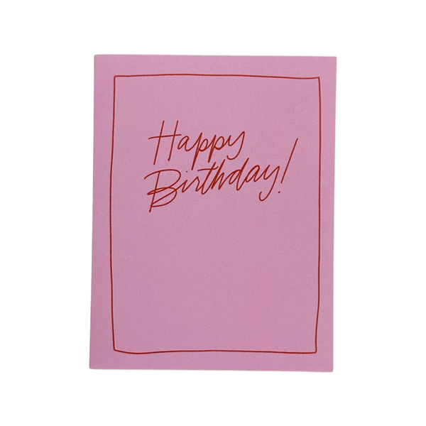 Happy Birthday Pink Script Card - World Famous Original