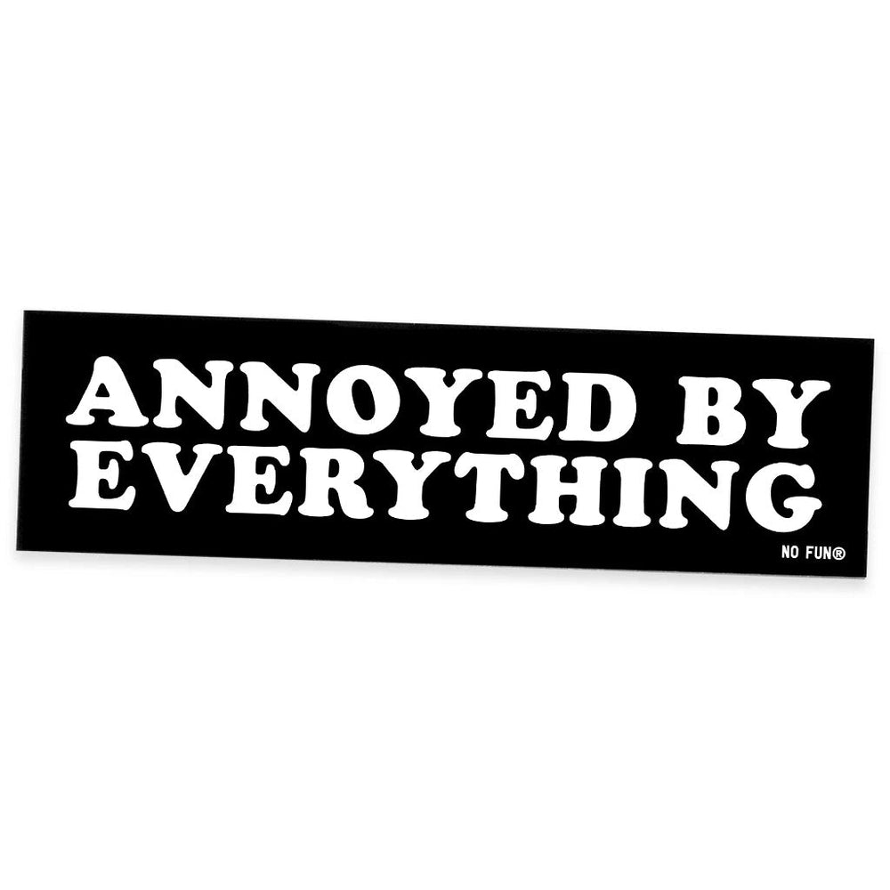 Annoyed By Everything Sticker - World Famous Original
