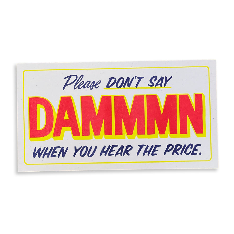 Please Don't Say DAMMMN Riso Print – World Famous Original